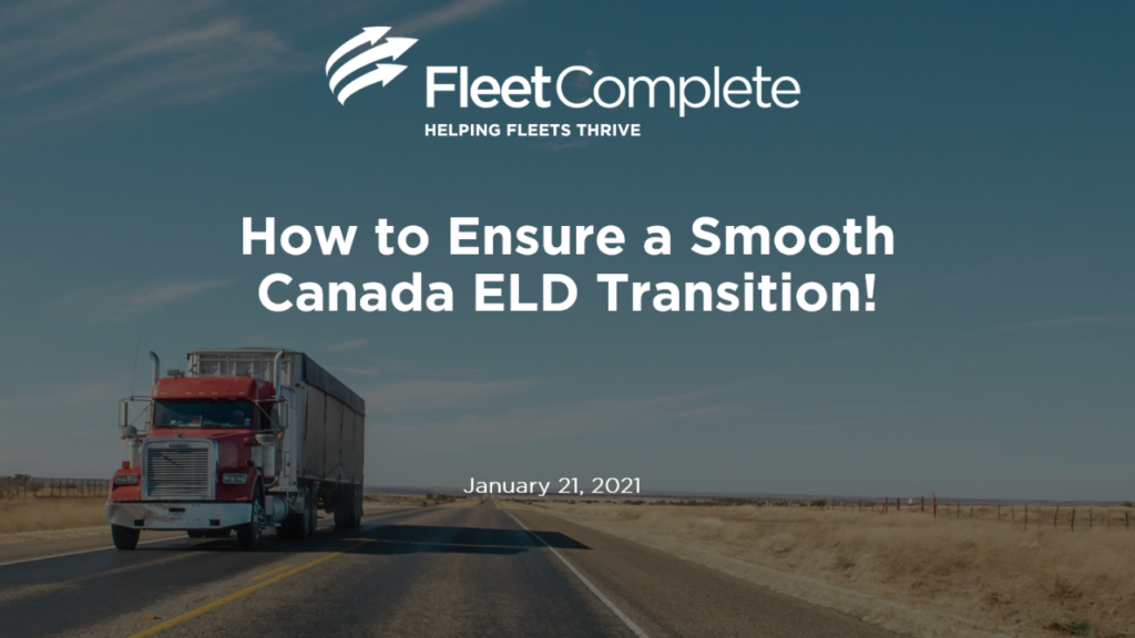 ELD Mandate Canada – What Fleets Need to Know - BigRoad